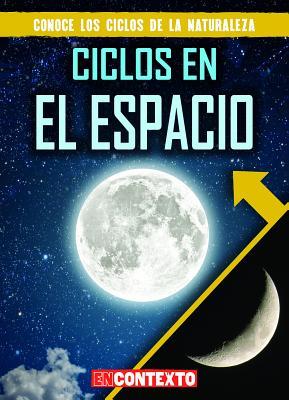 Ciclos en el espacio (Cycles in Space) (Conoce los ciclos de la ...