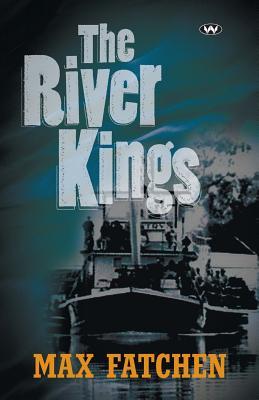 The River Kings by Max Fatchen | Goodreads