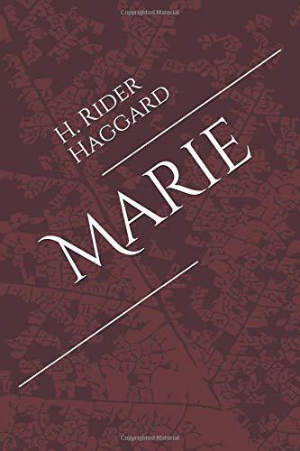 Marie by H. Rider Haggard | Goodreads