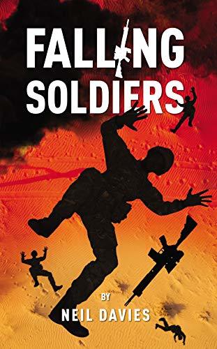 Falling Soldiers by Neil Davies | Goodreads