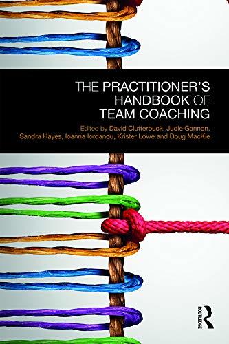 The Practitioner’s Handbook of Team Coaching by David Clutterbuck ...