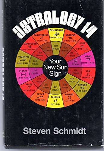 Astrology 14: Your New Sun Sign. by Steven Schmidt | Goodreads