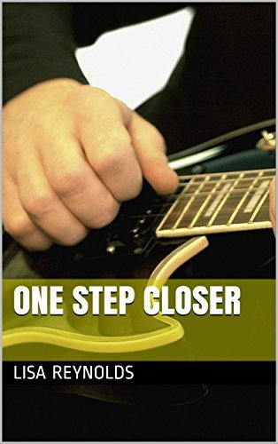One Step Closer by Lisa Reynolds | Goodreads