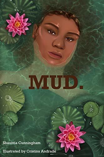 MUD by Shauntia Cunningham | Goodreads