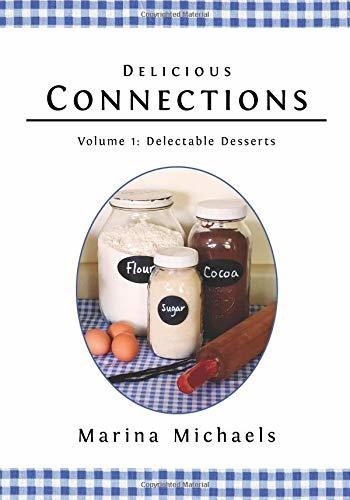 Delectable Desserts (Delicious Connections) by Marina E. Michaels ...