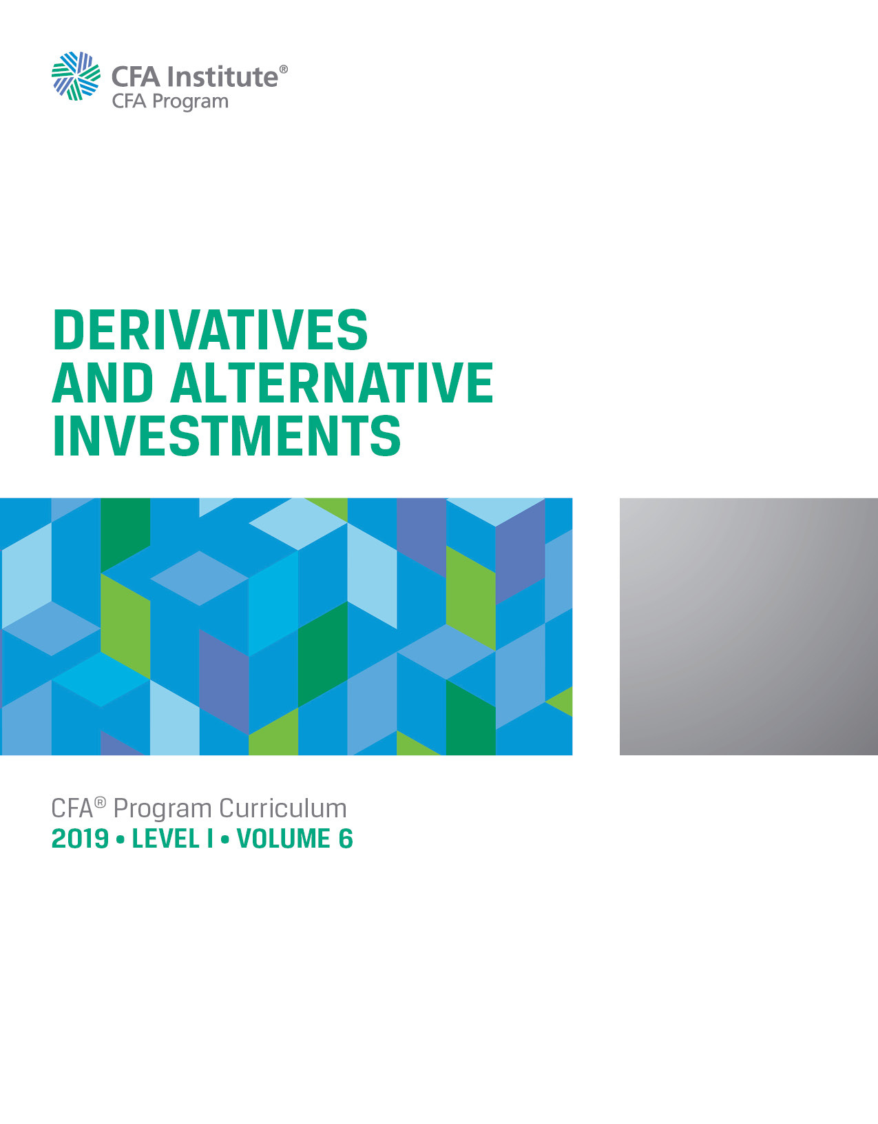 CFA Program Curriculum 2019: Level 1: Volume 6: Derivatives and ...