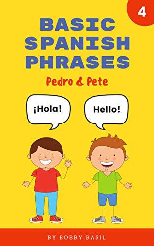 Basic Spanish Phrases: Learn Beginner Spanish to English Book for Kids ...