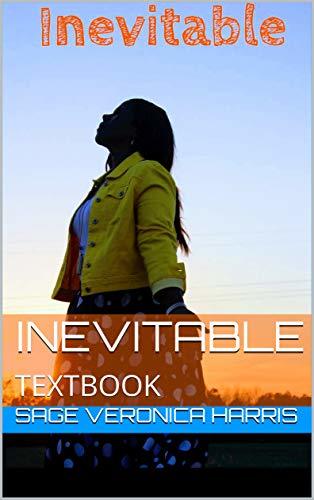 INEVITABLE: TEXTBOOK by Sage Veronica Harris | Goodreads