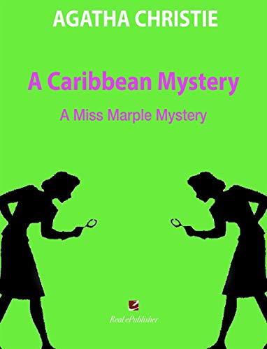 A Caribbean Mystery: A Miss Marple Mystery by Agatha Christie | Goodreads