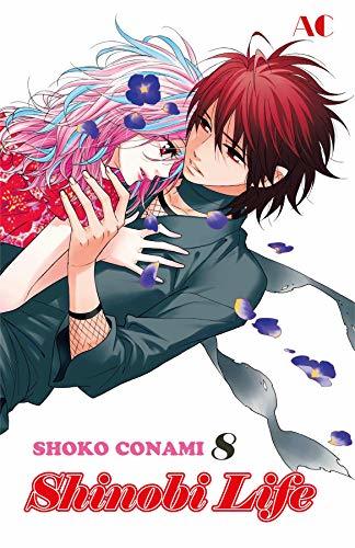 Shinobi Life Vol. 8 by Shoko Conami | Goodreads