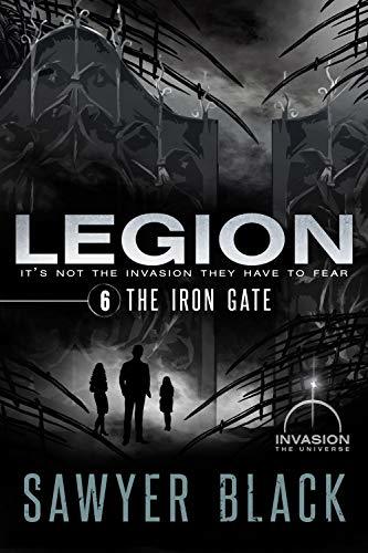 The Iron Gate (Legion Book 6) by Sawyer Black | Goodreads