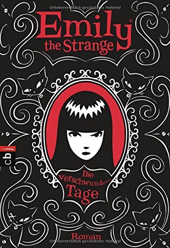 Emily the Strange - Die verschwundenen Tage by Rob Reger | Goodreads
