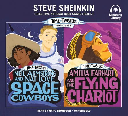 Time Twisters: Books 3 and 4: Neil Armstrong and Nat Love, Space ...