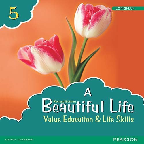 A Beautiful Life 5: Value Education & Life Skills Book by Pearson for ...