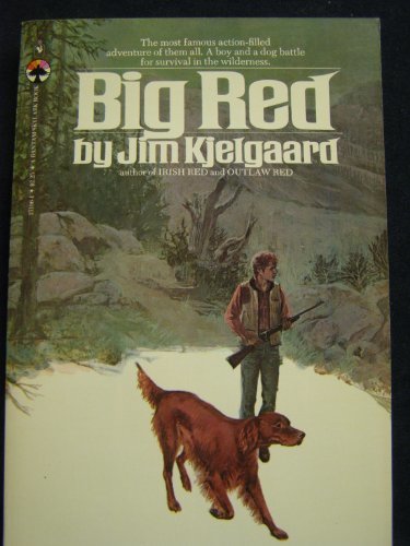 Big Red by Jim Kjelgaard | Goodreads