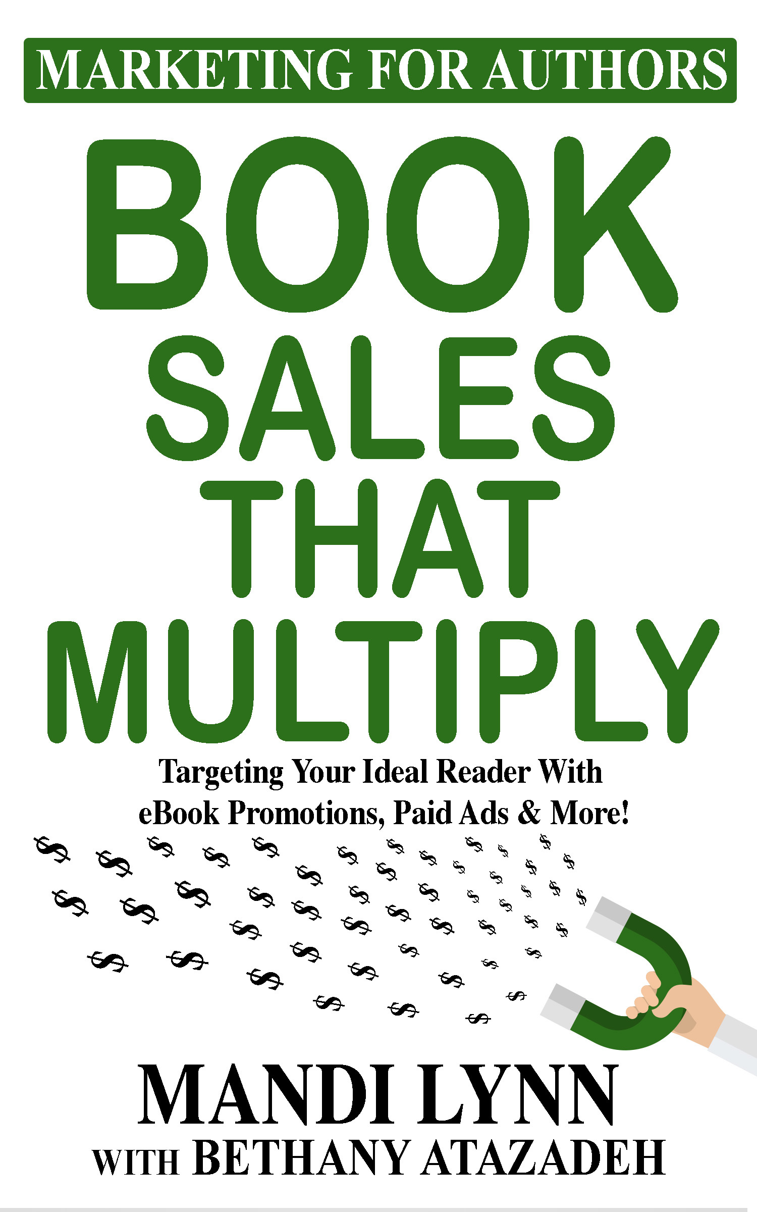 Book Sales That Multiply: Targeting Your Ideal Reader With eBook ...