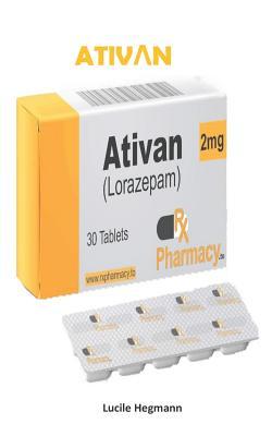 Ativan: Awesome medication for anxiety disorders and chemicals in the ...