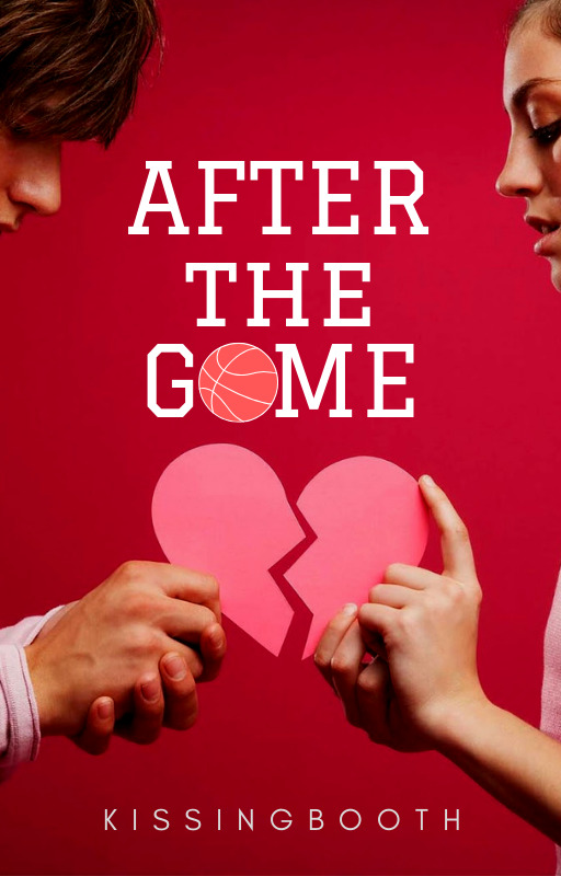 After the Game by KissingBooth | Goodreads