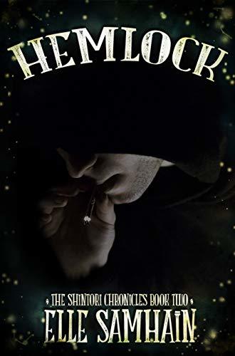 Hemlock (The Shintori Chronicles, #2) by Elle Samhain | Goodreads