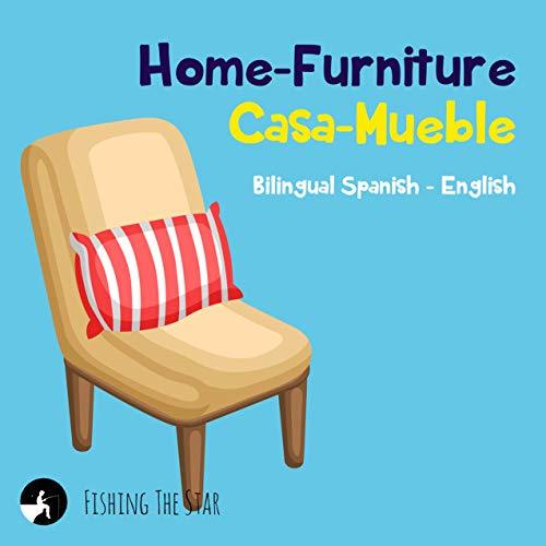 Home-Furniture Casa - Mueble, Bilingual Spanish English : Bilingual ...
