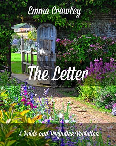 The Letter: A Pride and Prejudice Variation by Emma Crawley | Goodreads