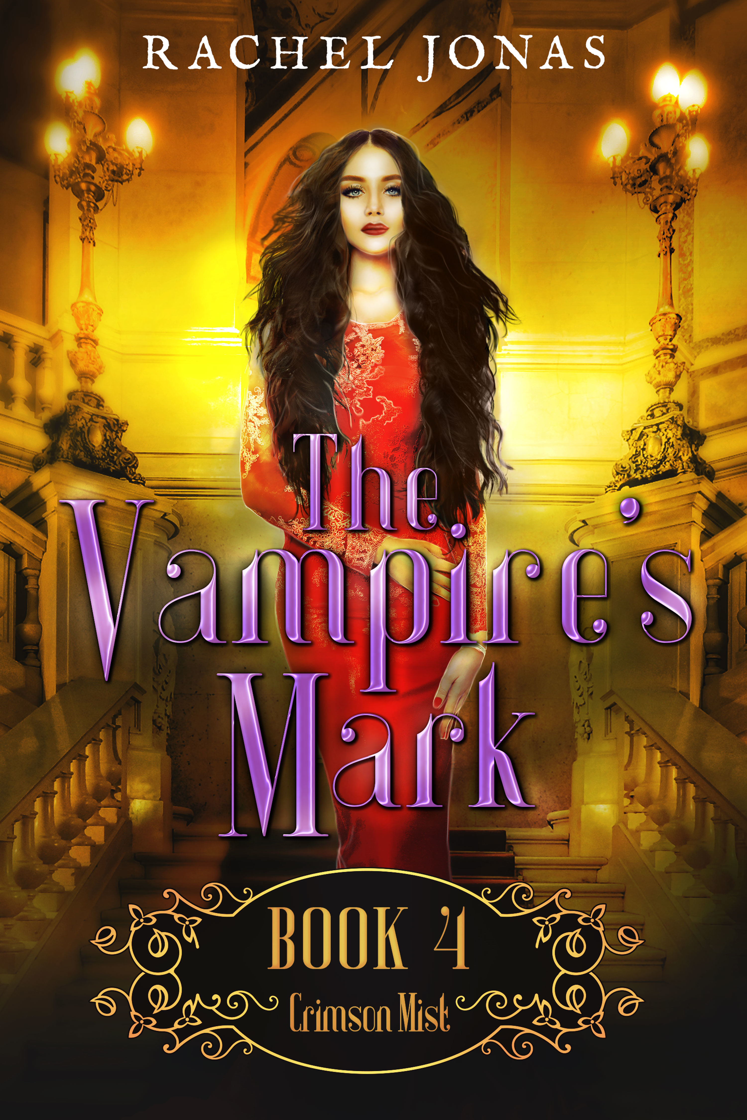 Crimson Mist (The Vampire's Mark, #4) by Rachel Jonas | Goodreads