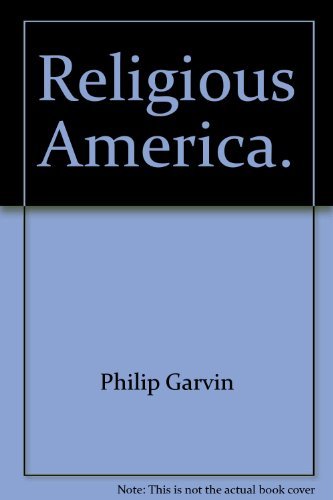 Religious America by Philip Garvin | Goodreads