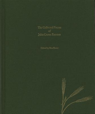 The Collected Poems of John Crowe Ransom by John Crowe Ransom | Goodreads