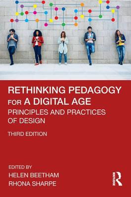 Rethinking Pedagogy for a Digital Age: Principles and Practices of ...