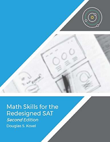 Math Skills for the Redesigned SAT by Douglas S. Kovel | Goodreads