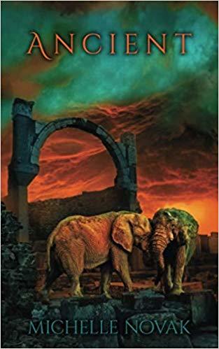 Ancient by Michelle Novak | Goodreads