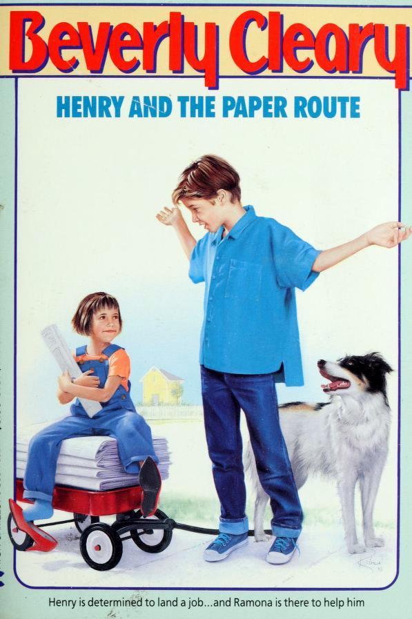 Henry and the Paper Route by Beverly Cleary | Goodreads