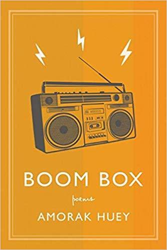 Boom Box by Amorak Huey | Goodreads