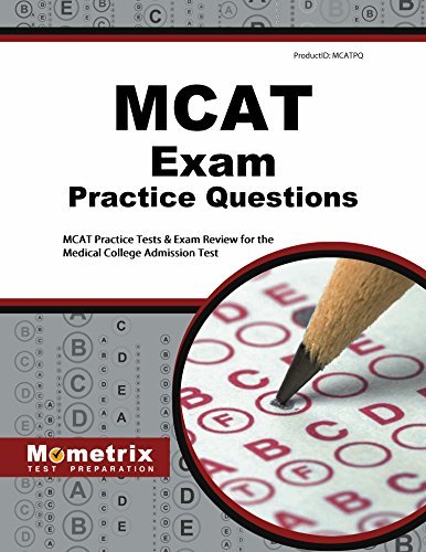MCAT Practice Questions (Second Set): MCAT Practice Tests & Exam Review ...