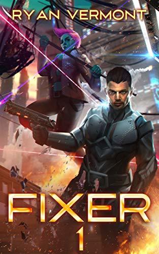 Fixer by Ryan Vermont | Goodreads