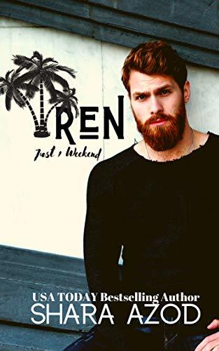Wren: Just 1 Weekend by Shara Azod | Goodreads