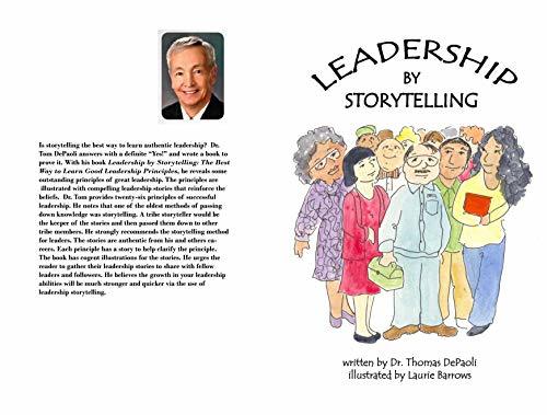 Leadership by Storytelling: Learn Authentic Leadeship Principles and ...