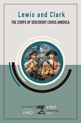 Lewis and Clark: The Corps of Discovery Cross America by in60Learning ...