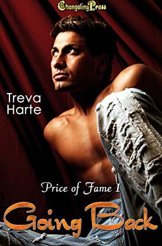 Going Back (Price of Fame 1) by Treva Harte | Goodreads