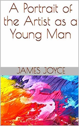 A Portrait of the Artist as a Young Man by James Joyce | Goodreads