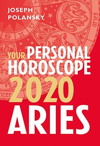 Aries 2020: Your Personal Horoscope by Joseph Polansky | Goodreads