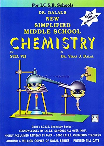 New Simplified Middle School Chemistry Class - 7 by Dr.Viraf J.Dalal ...
