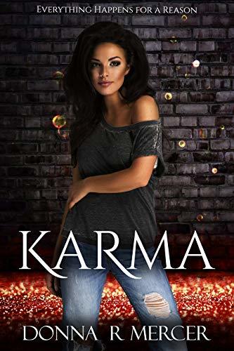 Karma: Laws of Life Collection by Donna R. Mercer | Goodreads