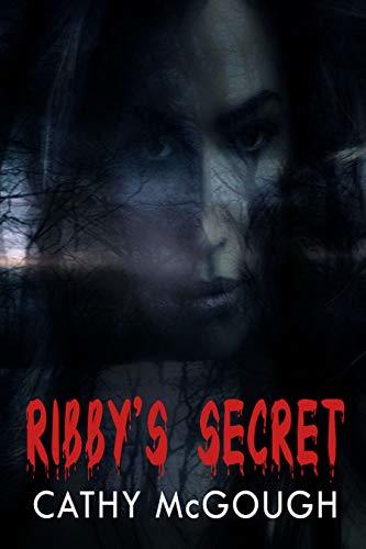 Ribby's Secret: A Psychological Domestic Thriller Novel by Cathy ...