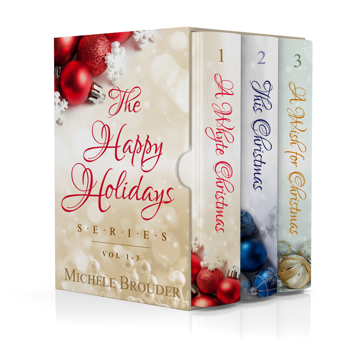 The Happy Holidays Box Set Books 1-3 by Michele Brouder | Goodreads