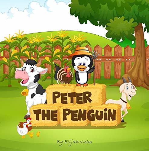 Peter the Penguin by Elijah Kahn | Goodreads