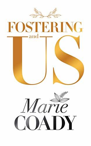 Fostering and Us by Marie Coady | Goodreads