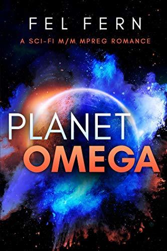 Planet Omega by Fel Fern | Goodreads
