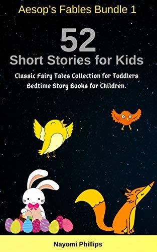 Aesop’s Fables Bundle 1: 52 Short Stories for Kids. Classic Fairy Tales ...