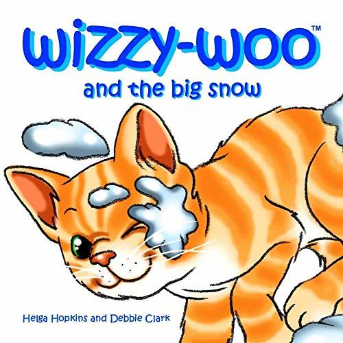 Wizzy-Woo and the Big Snow by Helga Hopkins | Goodreads